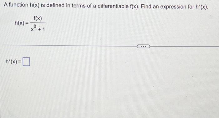 Solved A function h(x) is defined in terms of a | Chegg.com