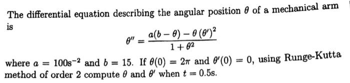 Solved The differential equation describing the angular | Chegg.com