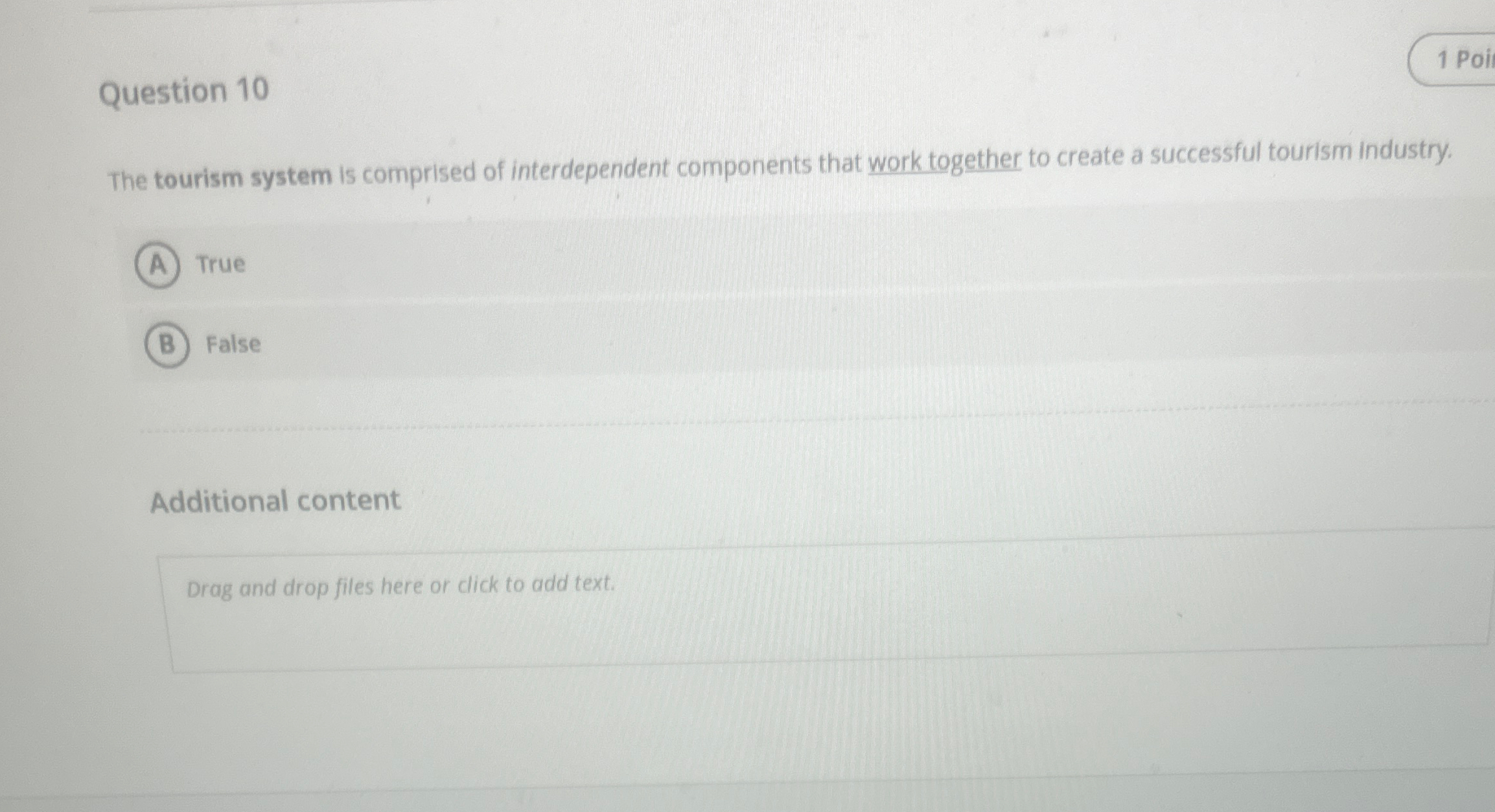 Solved Question 10The tourism system is comprised of | Chegg.com