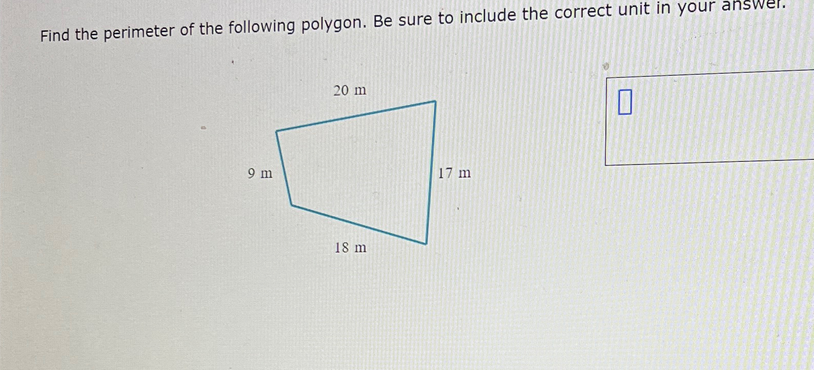 Solved Find the perimeter of the following polygon. Be sure | Chegg.com