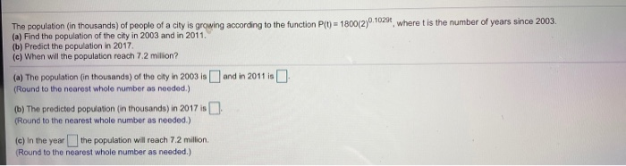 Solved The population (in thousands) of people of a city is | Chegg.com