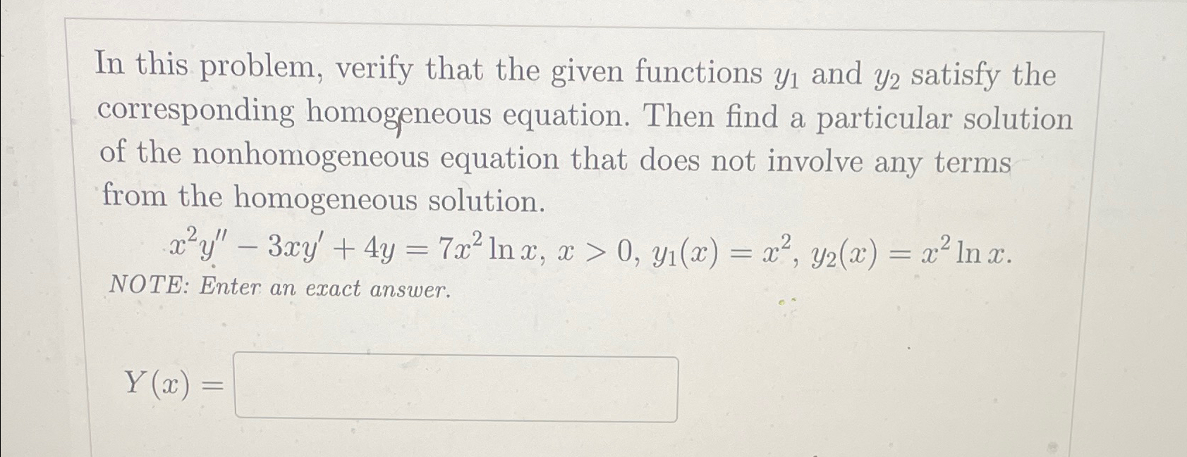 Solved In this problem, verify that the given functions y1 | Chegg.com