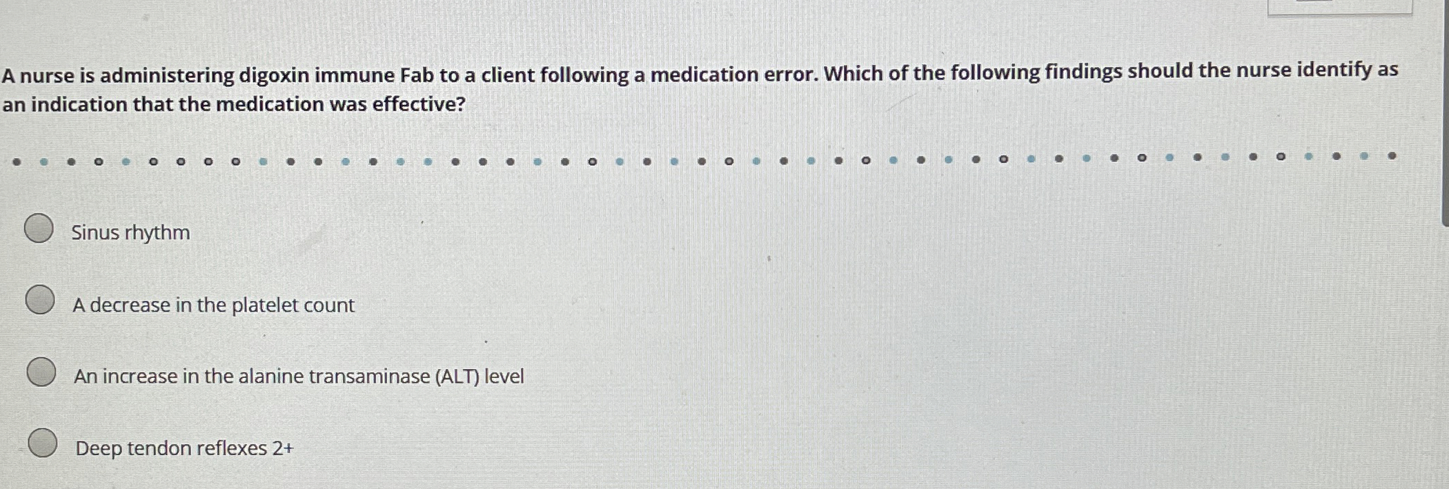 Solved A nurse is administering digoxin immune Fab to a | Chegg.com