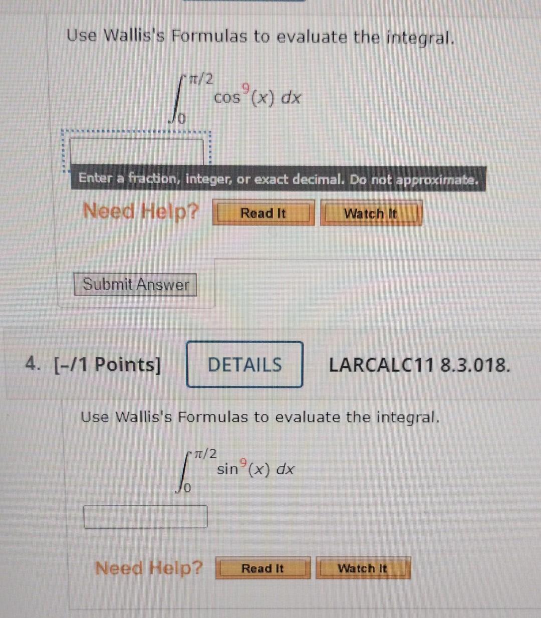 Solved Use Wallis's Formulas to evaluate the integral. | Chegg.com