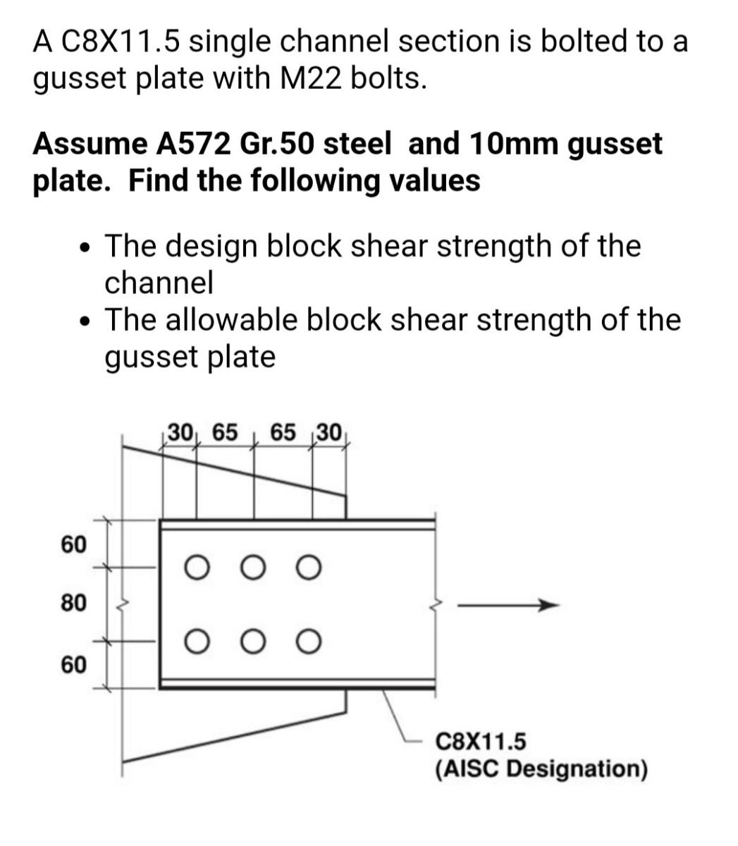 Solved A C8X11.5 single channel section is bolted to a | Chegg.com