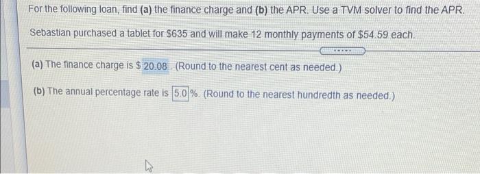 Solved For the following loan, find (a) the finance charge | Chegg.com