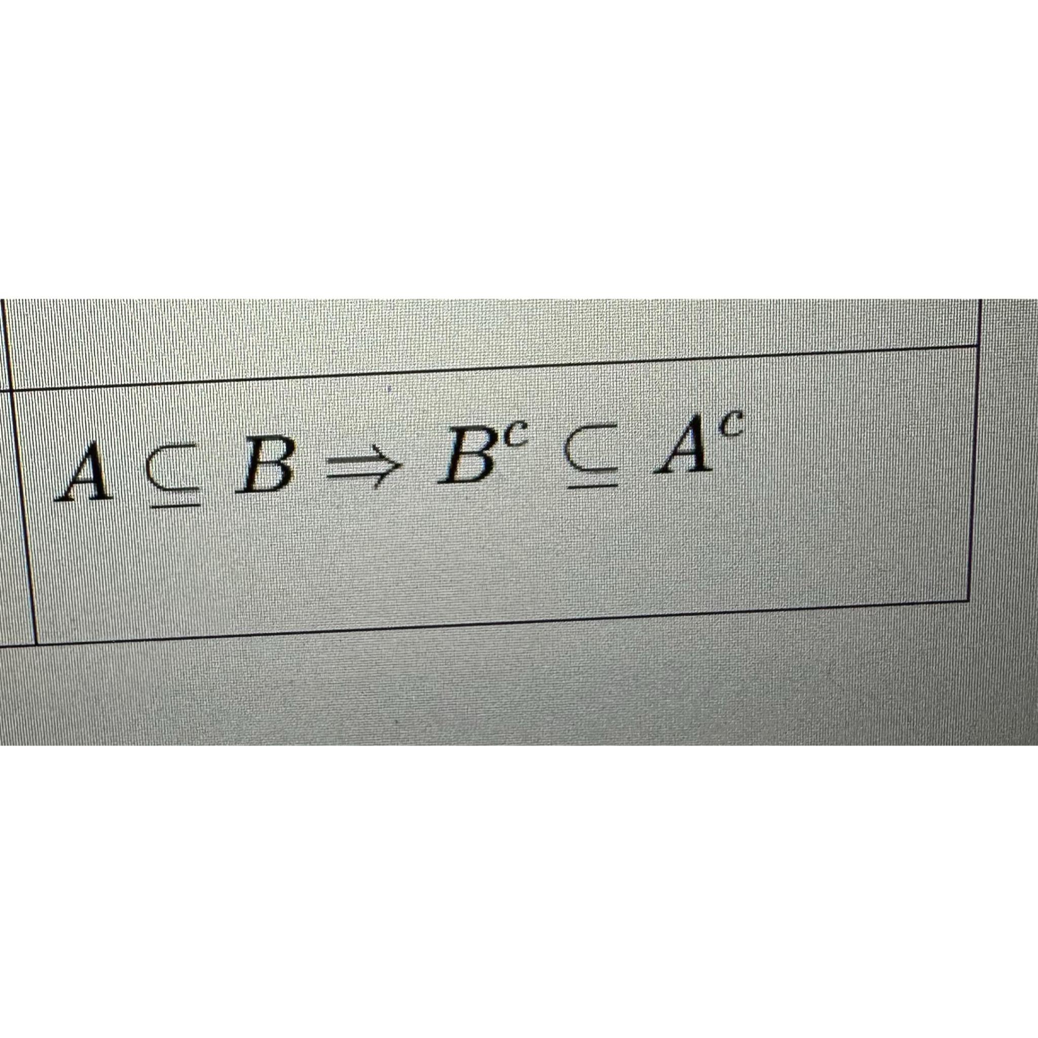 Solved prove that: AsubeB=>BcsubeAc ﻿With all the | Chegg.com