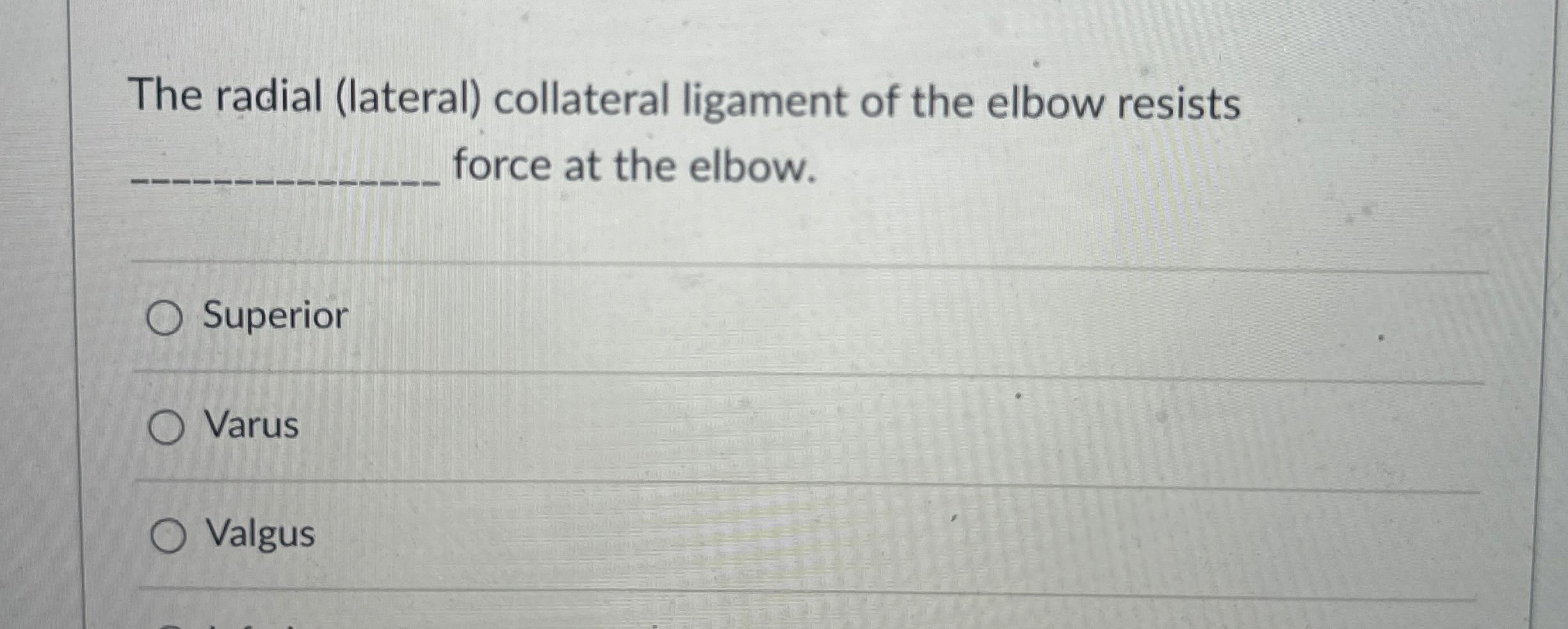 Solved The radial (lateral) ﻿collateral ligament of the | Chegg.com