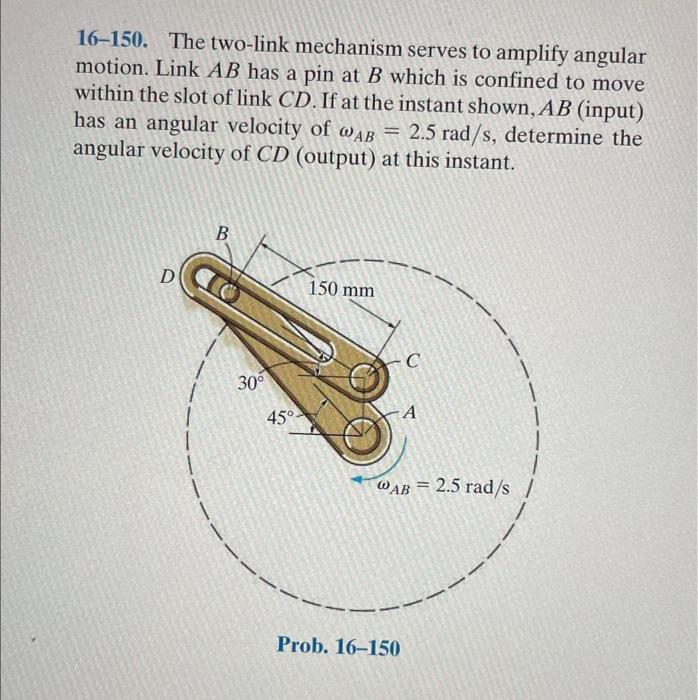 Solved 16-150. The two-link mechanism serves to amplify | Chegg.com