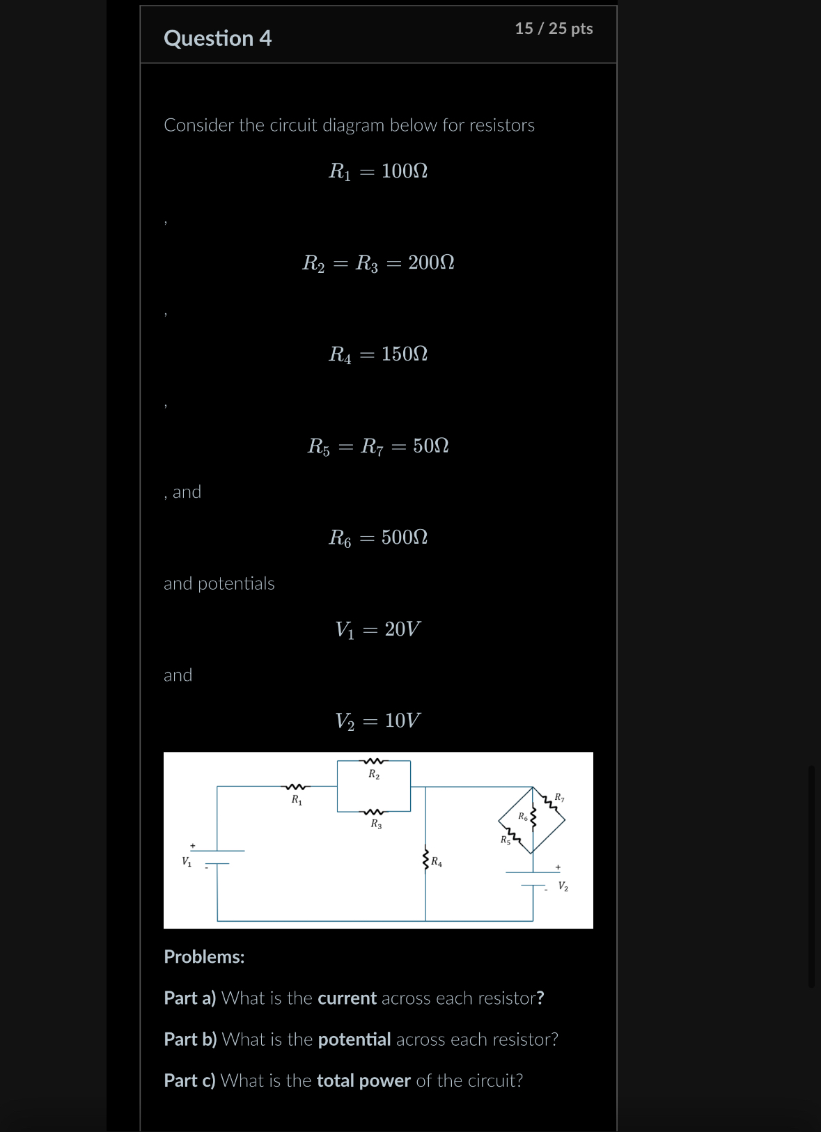 Solved Question 41525 ﻿ptsConsider the circuit diagram below | Chegg.com