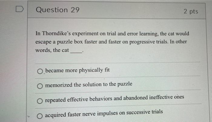 Solved In Thorndike's experiment on trial and error | Chegg.com