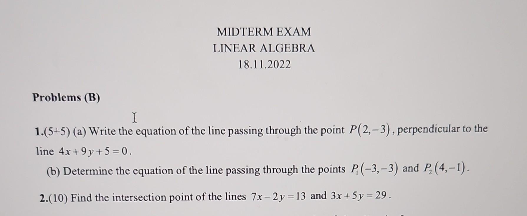 Solved I 1.(5+5) (a) Write The Equation Of The Line Passing