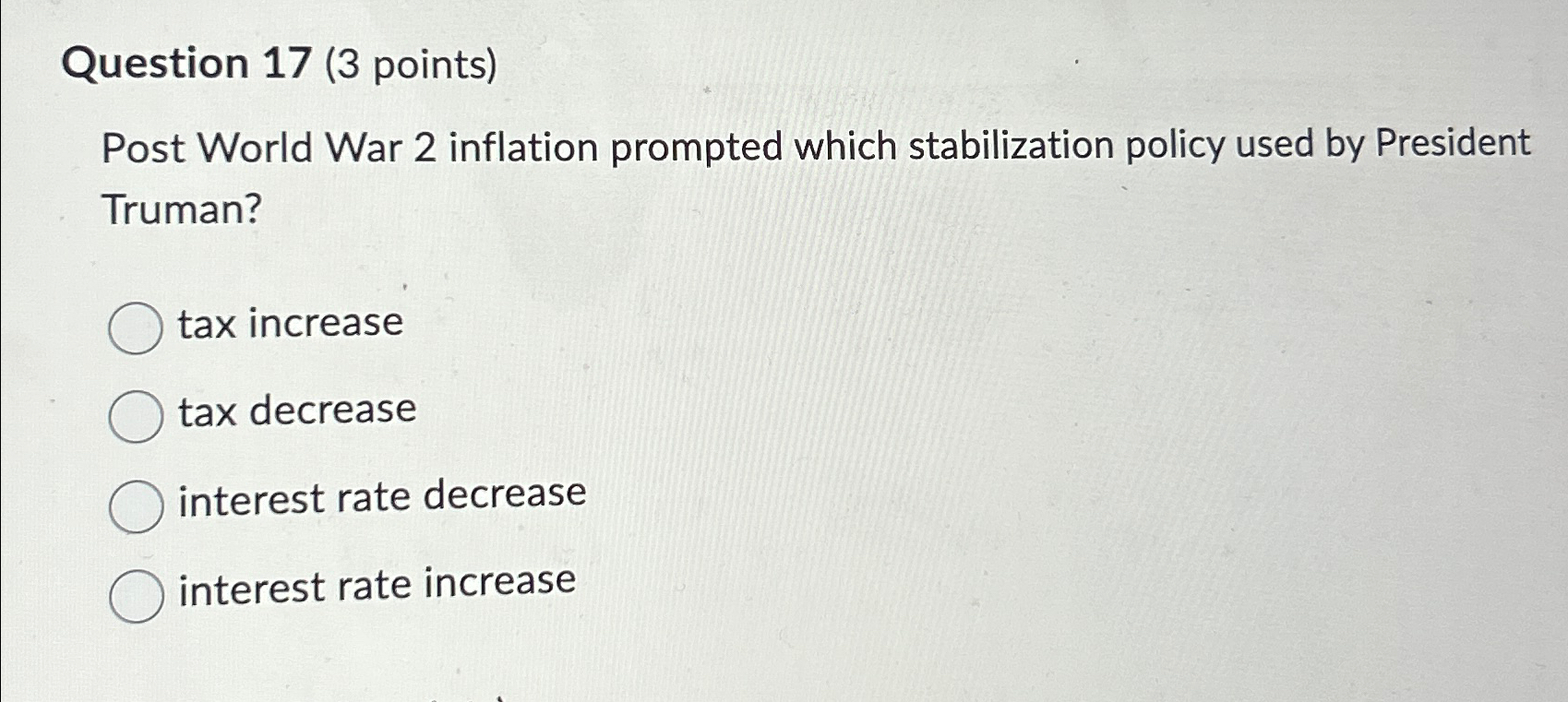 Solved Question 17 (3 ﻿points)Post World War 2 ﻿inflation | Chegg.com