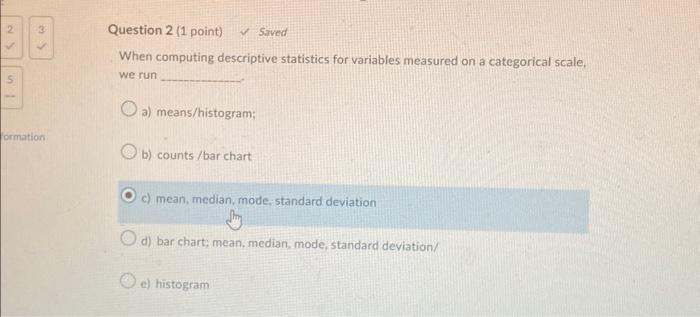 Solved When computing descriptive statistics for variables | Chegg.com