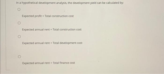 Solved In a hypothetical development analysis, the | Chegg.com