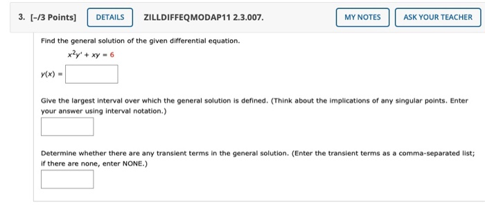 Solved 3. (-/3 Points) DETAILS ZILLDIFFEQMODAP11 2.3.007. MY | Chegg.com Solved 3. (-/3 Points) DETAILS ZILLDIFFEQMODAP11 2.3.007. MY | Chegg.com