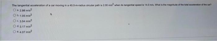 Solved The tangential acceleration of a car maving in a | Chegg.com