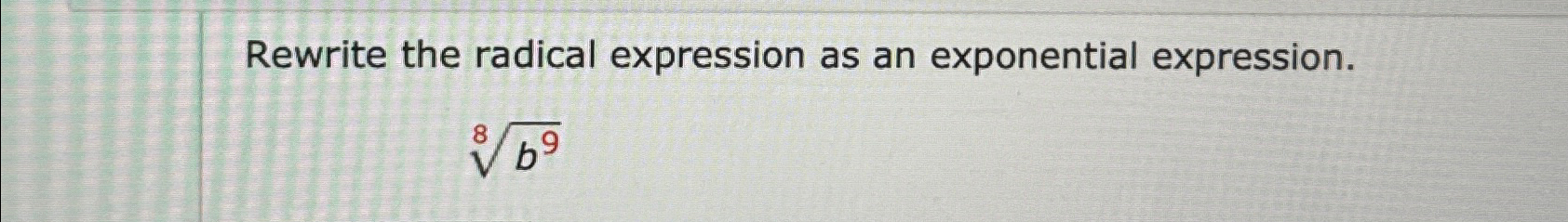Solved Rewrite the radical expression as an exponential | Chegg.com