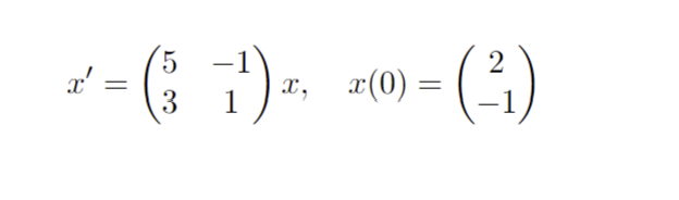 Solved Using the eigenvalue method, solve the following | Chegg.com