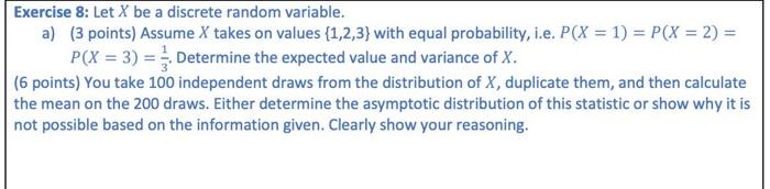 Solved Exercise 8: Let X be a discrete random variable. a) | Chegg.com