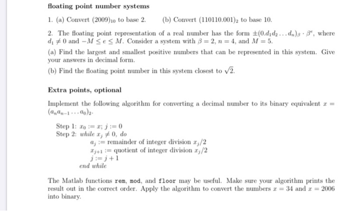 Solved floating point number systems 1. (a) Convert (2009)1o | Chegg.com