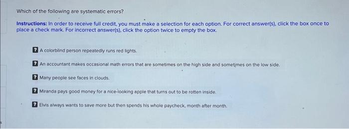 Solved Which of the following are systematic errors? | Chegg.com