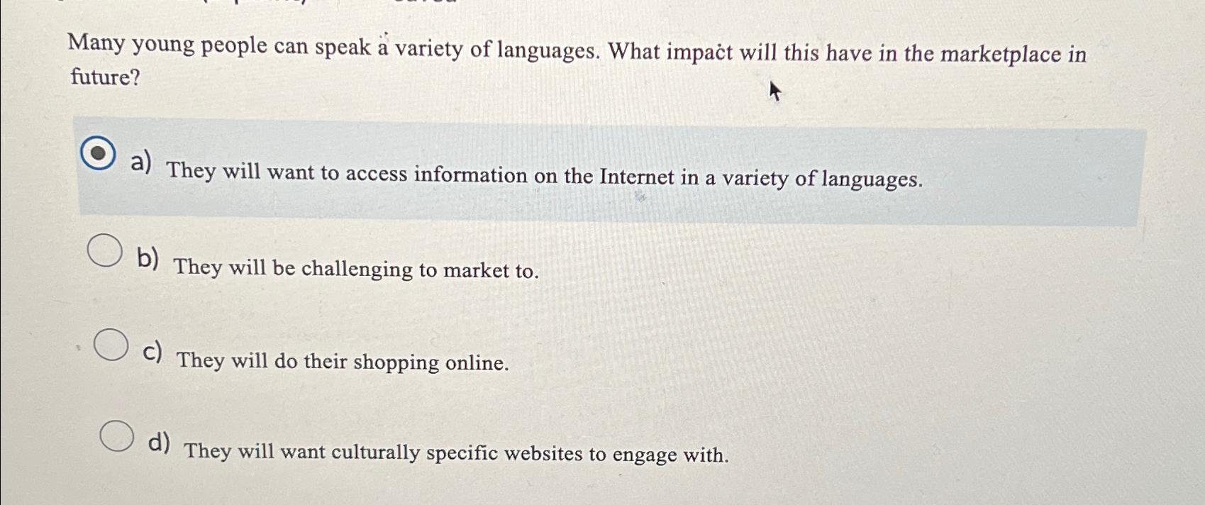 Solved Many young people can speak a variety of languages. | Chegg.com