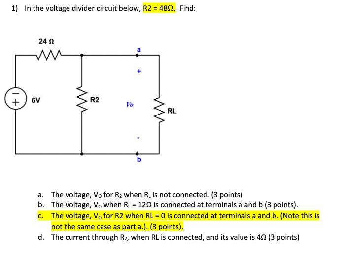 Solved 1) In the voltage divider circuit below, R2=48Ω. | Chegg.com
