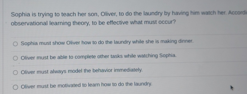 Solved Sophia is trying to teach her son, Oliver, to do the | Chegg.com