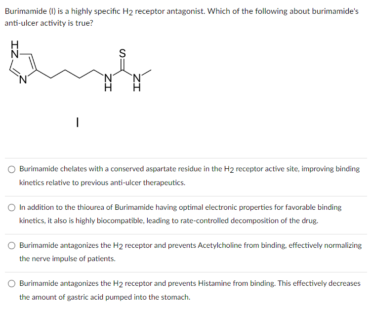 Solved Burimamide (I) ﻿is a highly specific H2 ﻿receptor | Chegg.com