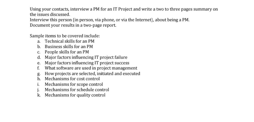 Solved Using your contacts, interview a PM for an IT Project | Chegg.com