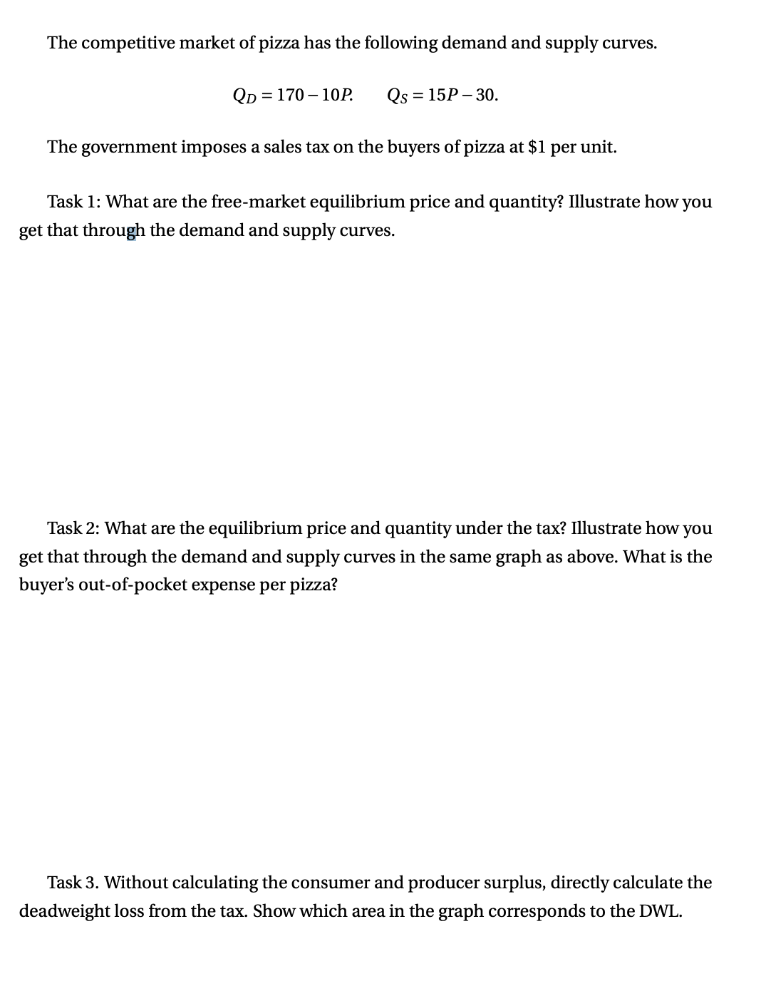 Solved The competitive market of pizza has the following | Chegg.com