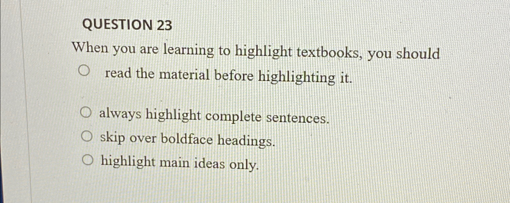 Solved QUESTION 23When you are learning to highlight | Chegg.com