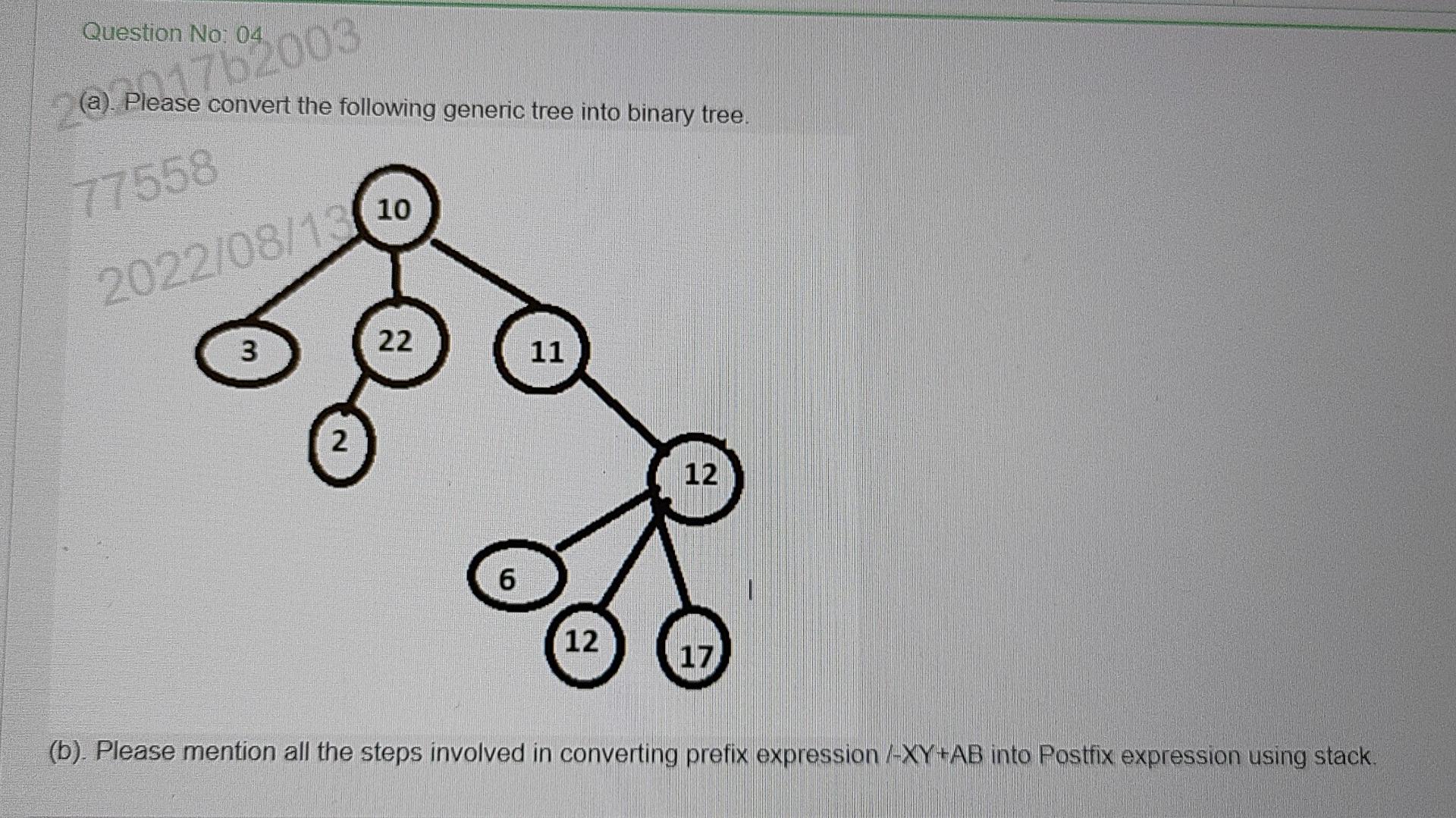 Solved (a). Please convert the following generic tree into | Chegg.com