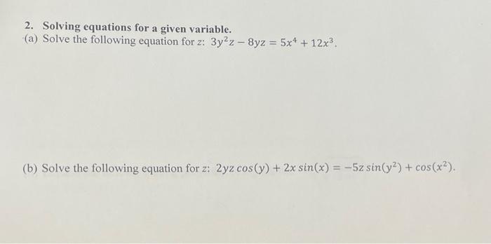Solved 2. Solving equations for a given variable. (a) Solve | Chegg.com