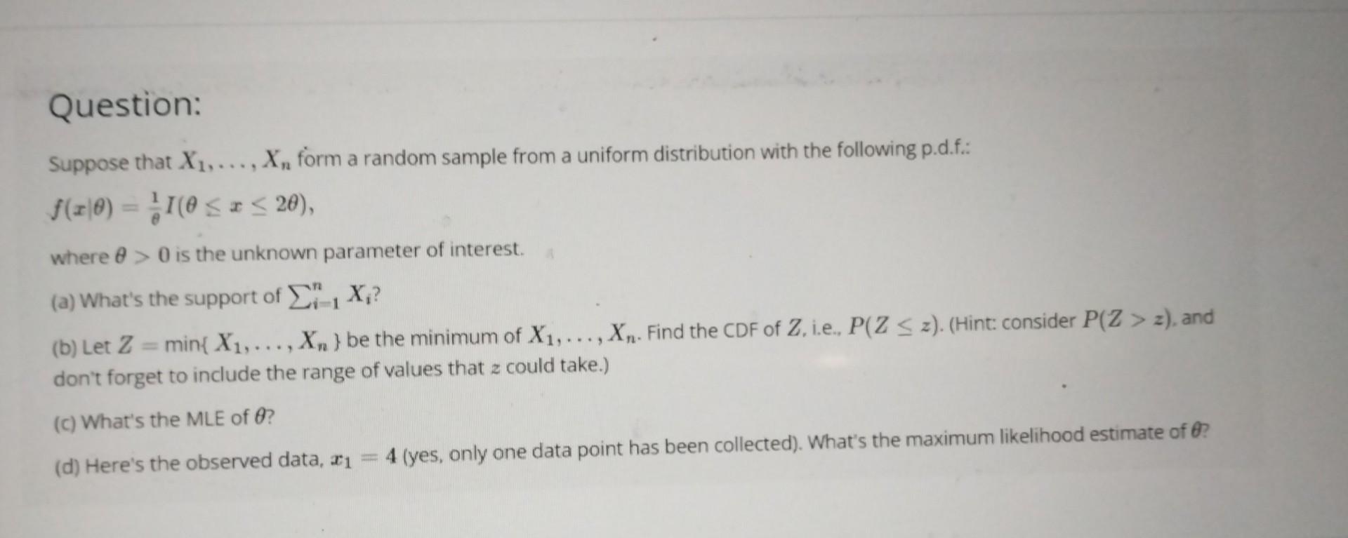 Solved Question: Suppose that X1,…,Xn form a random sample | Chegg.com