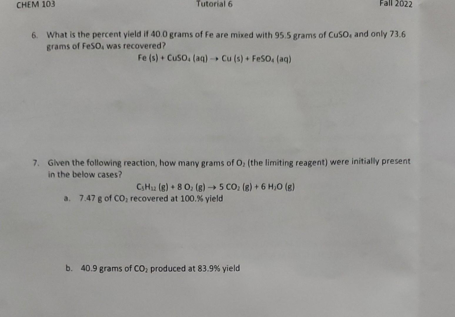 Solved 6. What is the percent yield if 40.0 grams of Fe are | Chegg.com