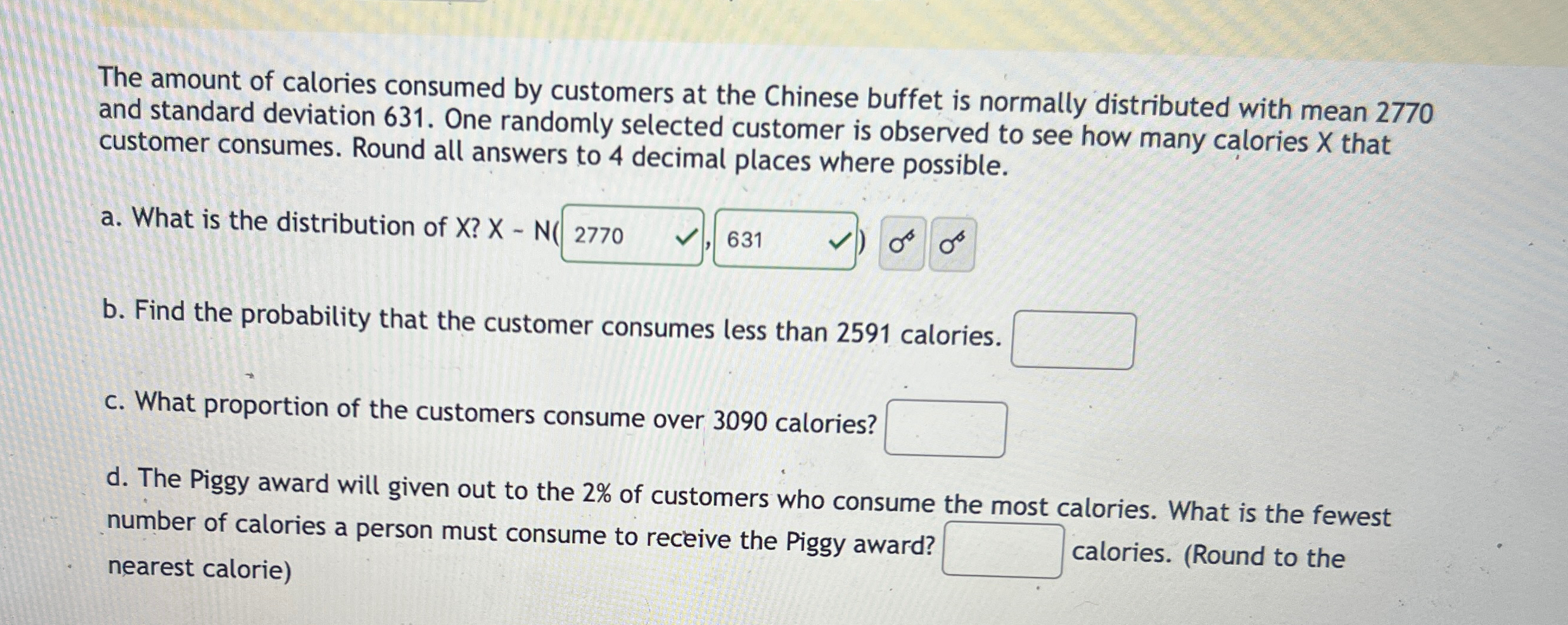 Solved The amount of calories consumed by customers at the | Chegg.com