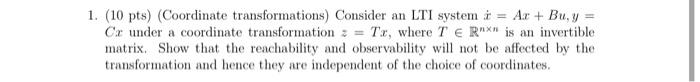 Solved (10 pts) (Coordinate transformations) Consider an LTI | Chegg.com