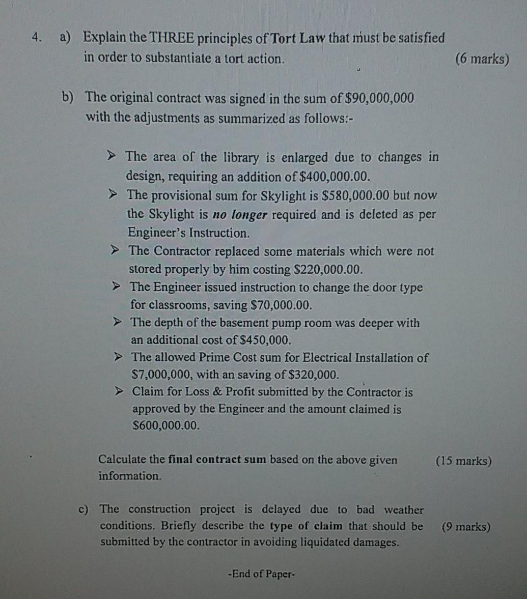 Solved 4. a) Explain the THREE principles of Tort Law that | Chegg.com
