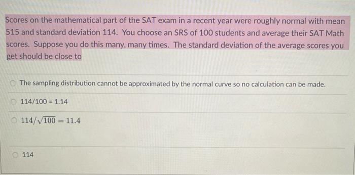 Solved Scores on the mathematical part of the SAT exam in a | Chegg.com