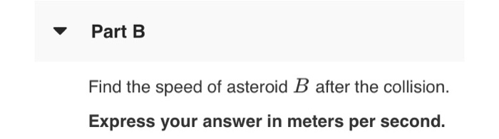 Solved Two asteroids of equal mass in the asteroid belt | Chegg.com