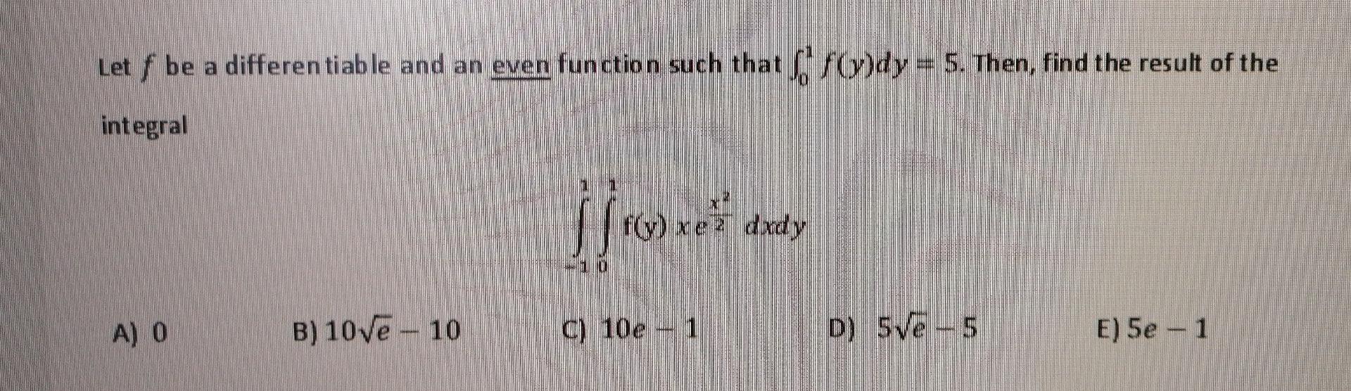 Solved Let f be a differen tiable and an even function such | Chegg.com