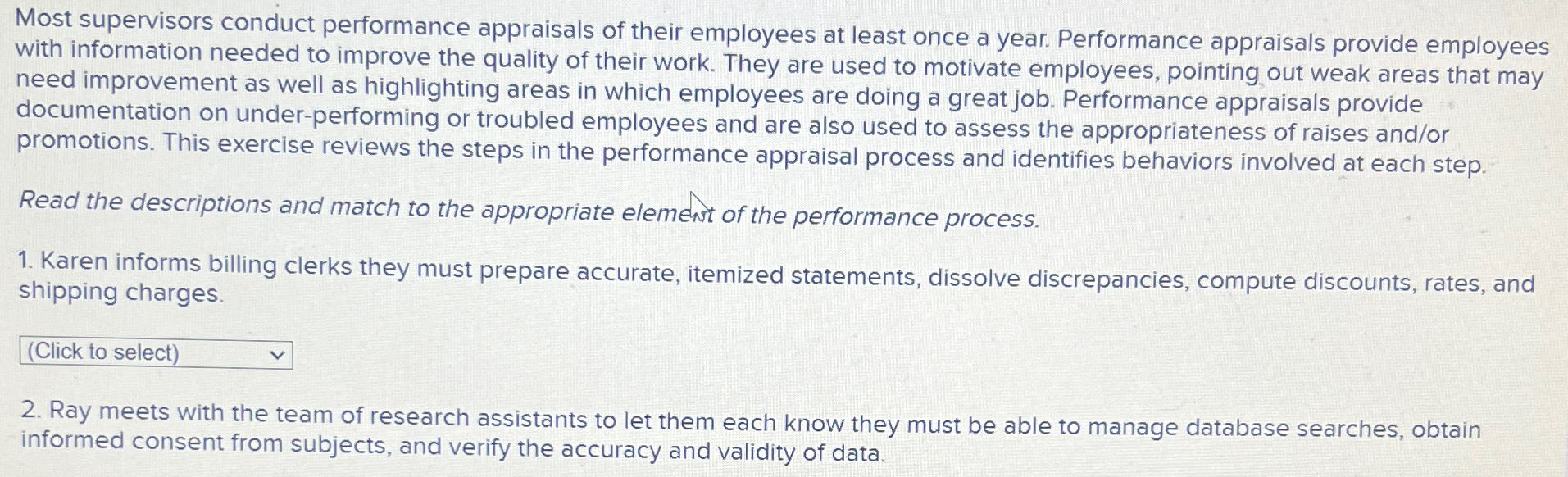 Solved Most supervisors conduct performance appraisals of | Chegg.com