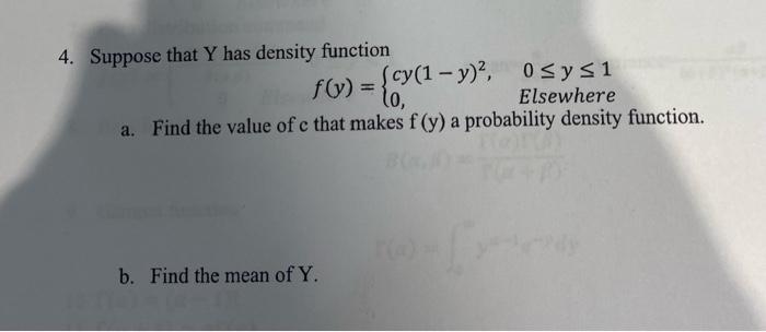 4. Suppose that Y has density function | Chegg.com