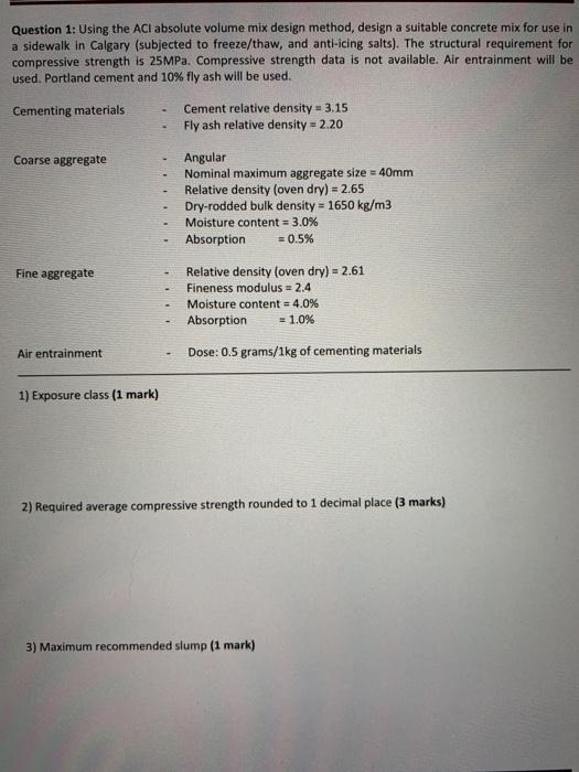 Solved Question 1: Using the ACI absolute volume mix design | Chegg.com
