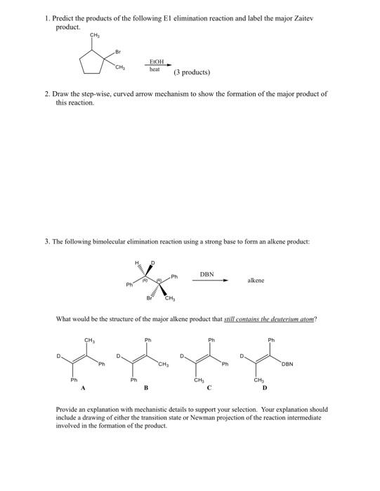Solved 1. Predict the products of the following El | Chegg.com