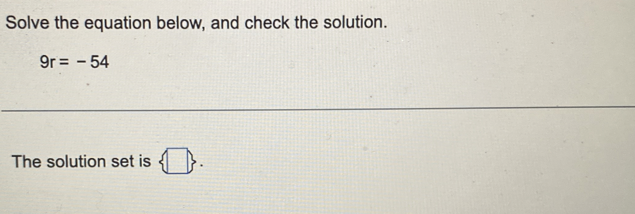 Solved Solve the equation below, and check the | Chegg.com