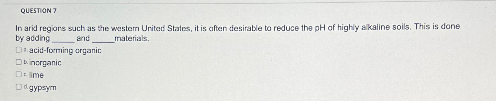 Solved QUESTION 7In arid regions such as the western United | Chegg.com