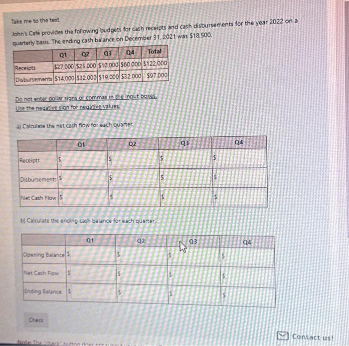 Solved Take me to the text John's Café provides the | Chegg.com